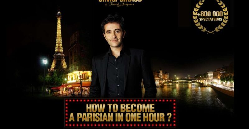 Paris: Comedy Show in English - How to Become a Parisian - An in-Depth Look at the "How to Become a Parisian" Comedy Show