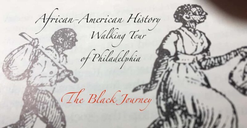 Philadelphia: Black History Walking Tour - Authentic Stories and Personalities