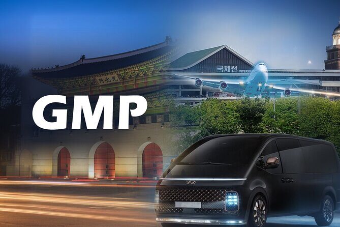 Private Airport Transfer Gimpo Intl Airport (GMP) to Seoul City - Introduction