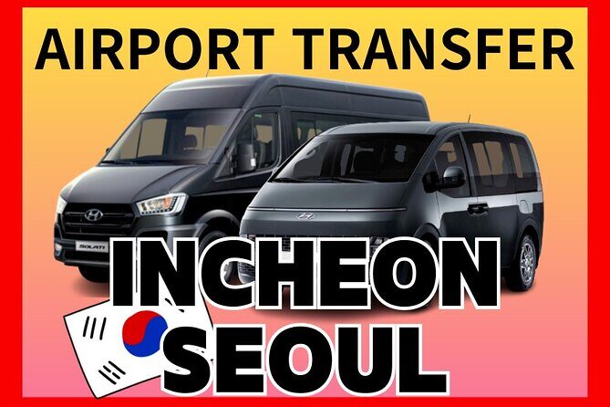 Private Incheon Airport Transfer to/from Seoul(1~7pax) - First Impressions: Why Trust a Private Transfer?