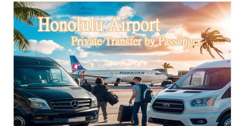 Private Transfer waikiki to HNL airport * 1-12 passenger* - Key Points
