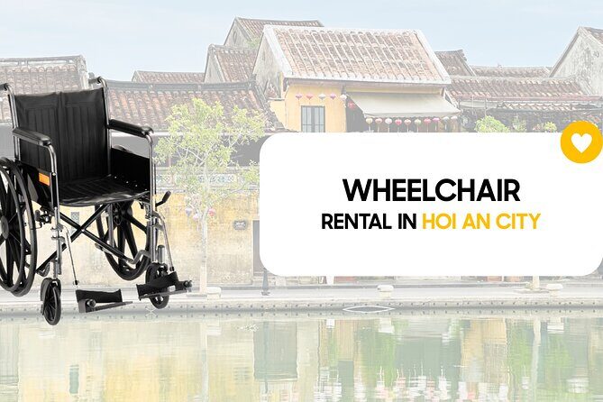 Rent Travel Accessories: Baby Seat, Umbrella, Wheelchair in HoiAn - Why Rent Travel Accessories in Hoi An?