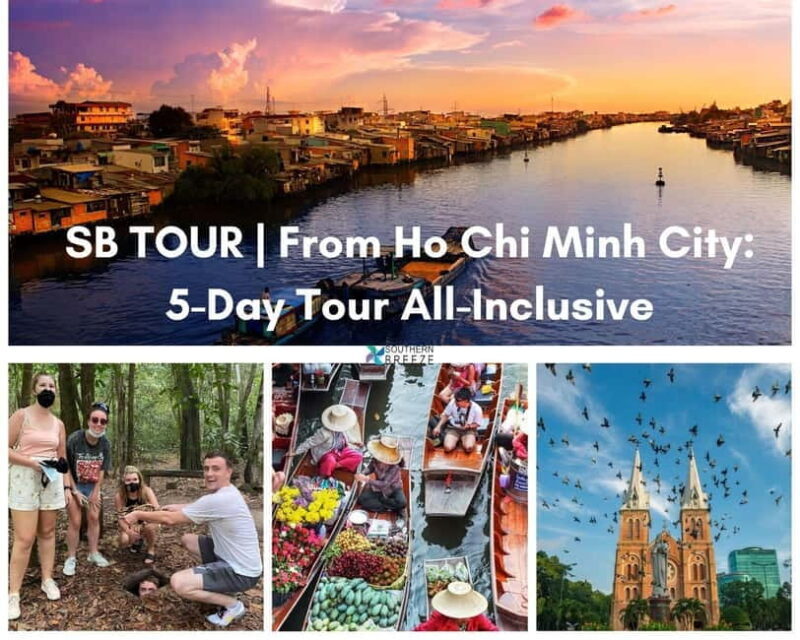 SB TOUR | From Ho Chi Minh City: 5-Day Tour All-Inclusive - Key Points