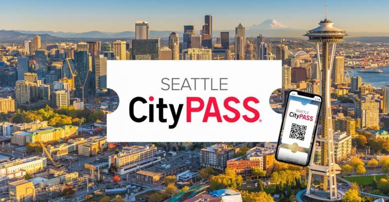 Seattle CityPASS®: Save up to 46% at 5 Top Attractions - FAQ