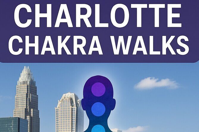 Self-Guided Charlotte Chakra Alignment Walking Adventure - What to Expect at Each Stop