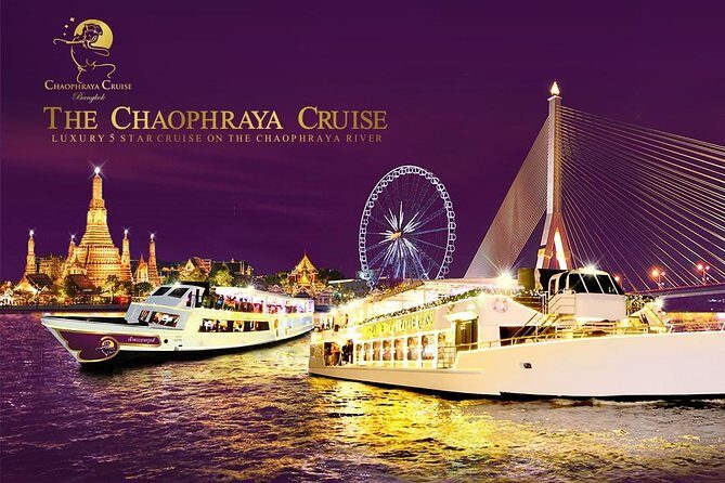 The Chaophraya Cruise : LUXURY 5 STAR Dinner Cruise on Chaophraya River - An Overview of the Chaophraya Dinner Cruise Experience