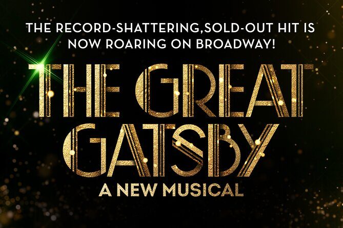 The Great Gatsby on Broadway Ticket - Key Points