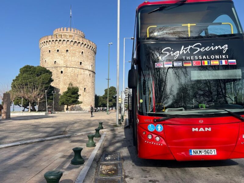 Thessaloniki Hop-on Hop-off Sightseeing Bus Tour - Authentic Experiences and Insights from Travelers