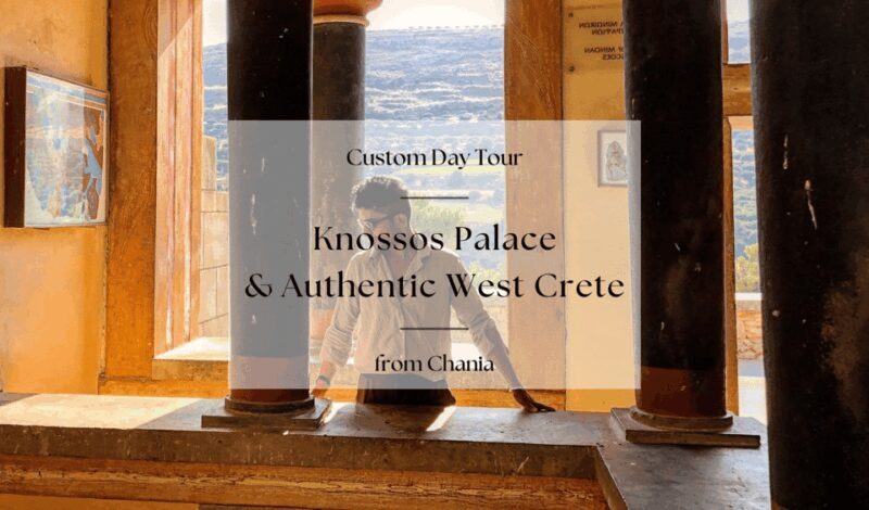 Through the Lens of Crete: Knossos, Legends, and Local Life - Key Points