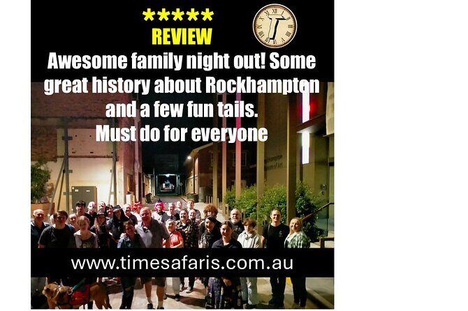 Time Safaris Ghost, Murder and Jack the Ripper Walk Rockhampton - Authentic Insights from Travelers
