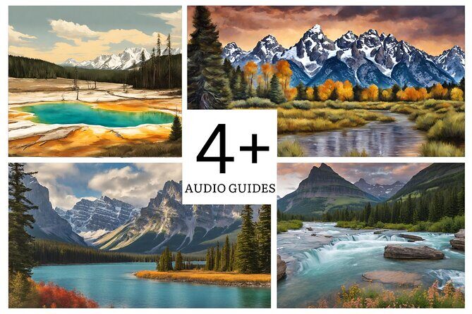 Ultimate Audio Tours: Yellowstone, Glacier, Grand Teton & Banff - What Makes This Tour Stand Out?