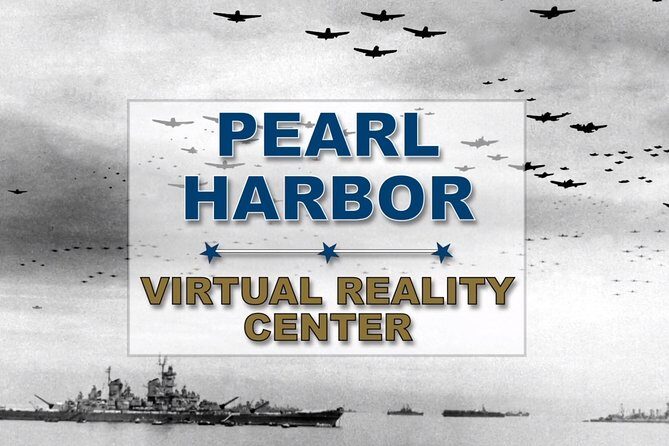 Unlimited Pearl Harbor Virtual Reality Experience - The Practicalities