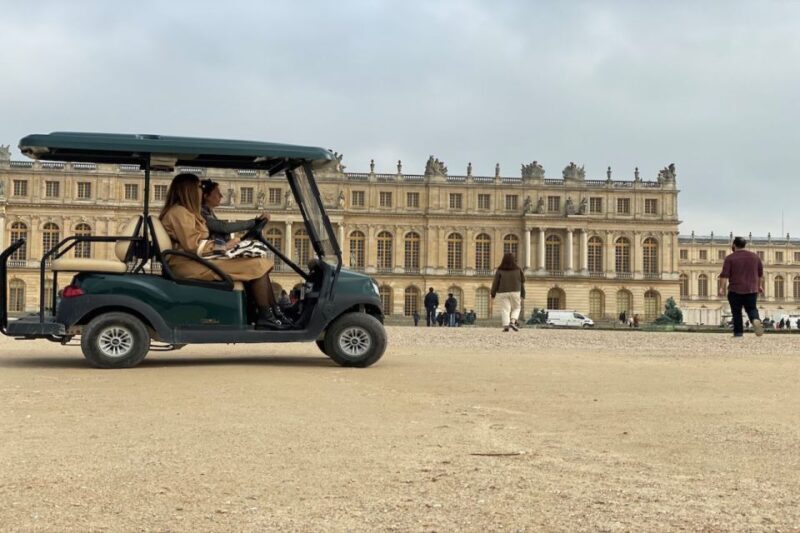 Versailles: Royal Palace & Gardens Private Golf Cart Tour - The Value of This Tour