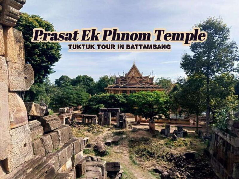 Visit all tourist attractions around Battambang - Who Would Love This Experience?