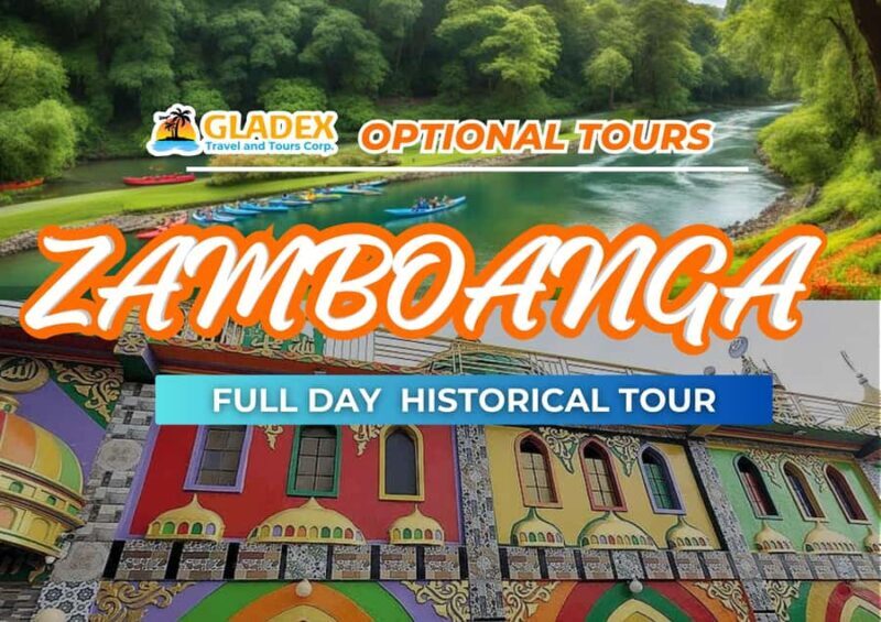 Zamboanga: Full Day Historical Tour - An In-Depth Look at the Zamboanga Full-Day Tour